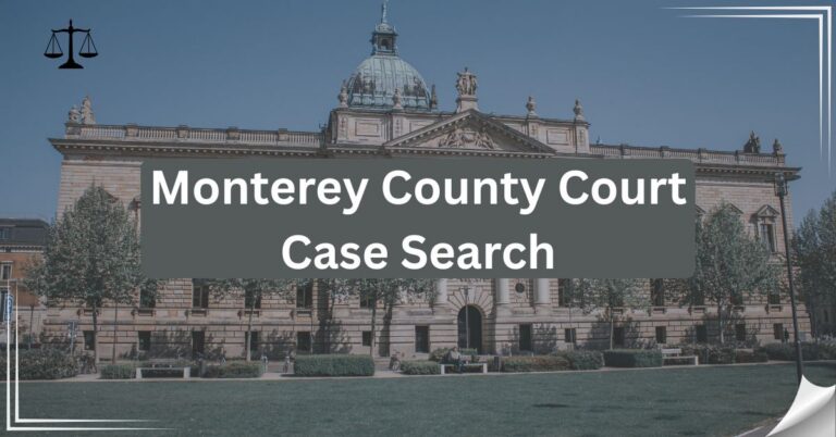 Monterey County Court Case Search